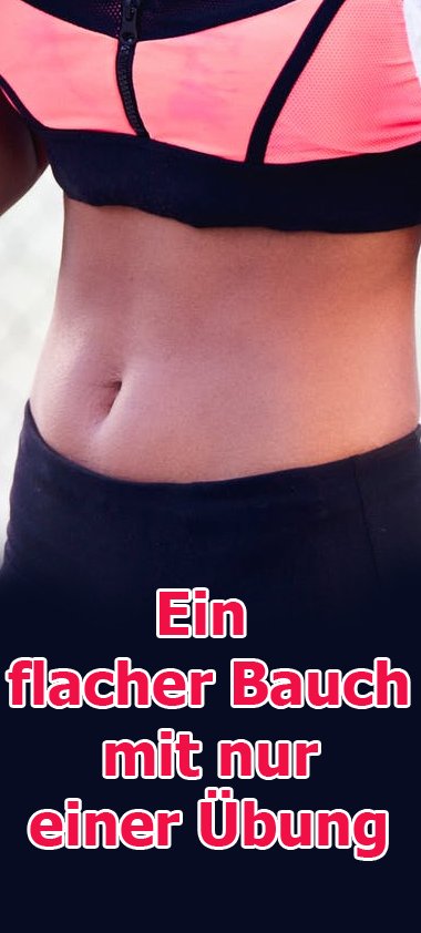 Ein Flacher Bauch mit nur einer Übung - Fem Lifestyle