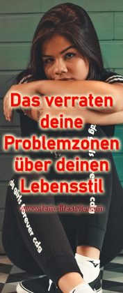 Das verraten deine Problemzonen über deinen Lebensstil - Fem Lifestyle