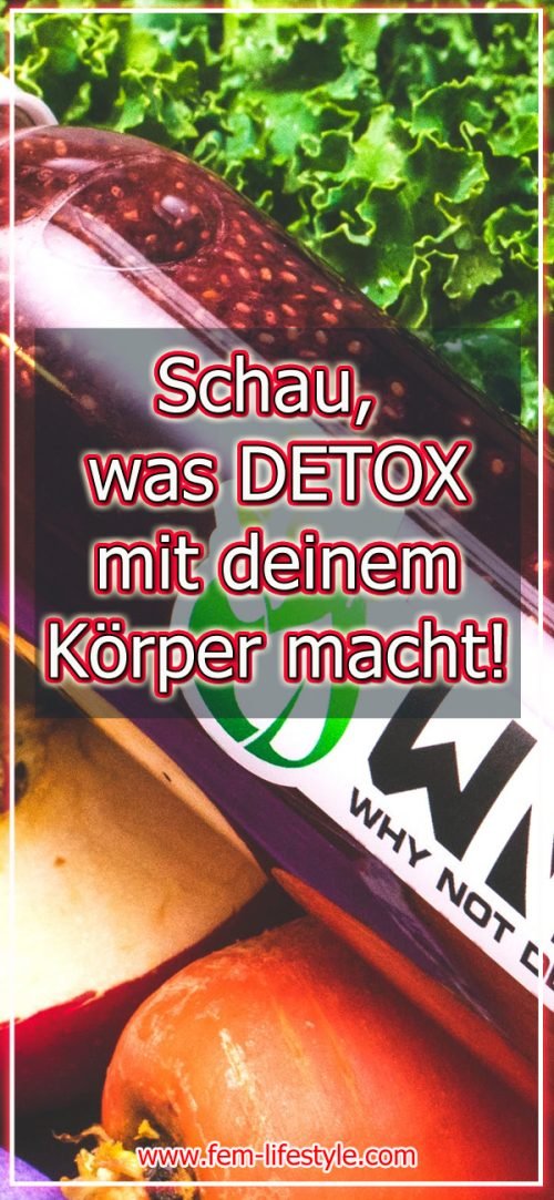 Das passiert mit deinem Körper beim detoxen - Fem Lifestyle